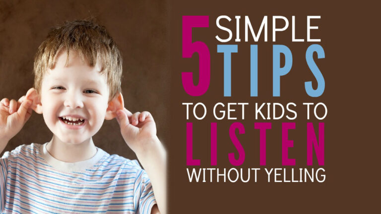 5 Effective Ways to Get Kids to Listen Without Yelling